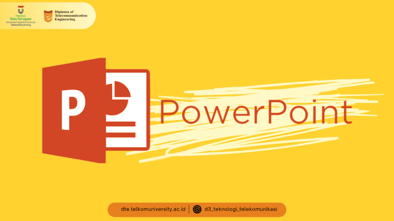 Microsoft Power Point : Sejarah, Fungsi, Kelebihan dan Kekurangan | D3 Teknologi Telekomunikasi